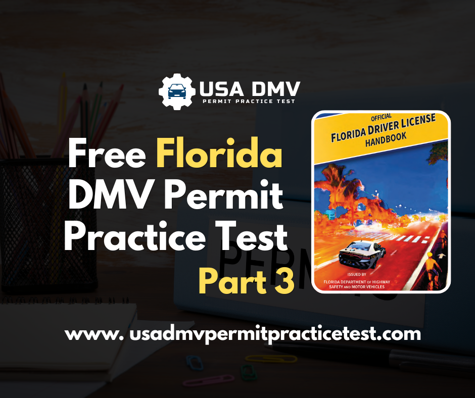 Florida Learners Permit Test - USA DMV PREMIT PRATICE TEST
