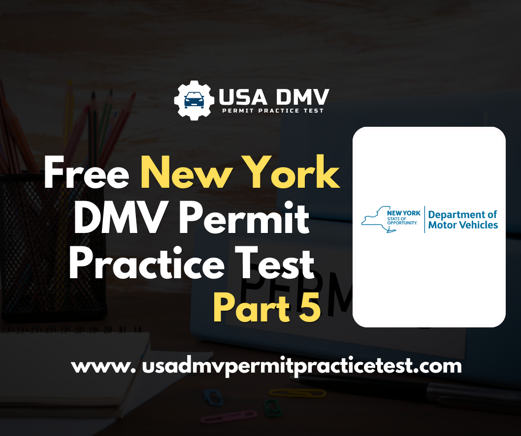 Free New York DMV Permit Practice Test - USA DMV PREMIT PRATICE TEST