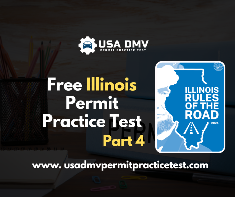 Illinois DMV Permit Practice Test - USA DMV PREMIT PRATICE TEST