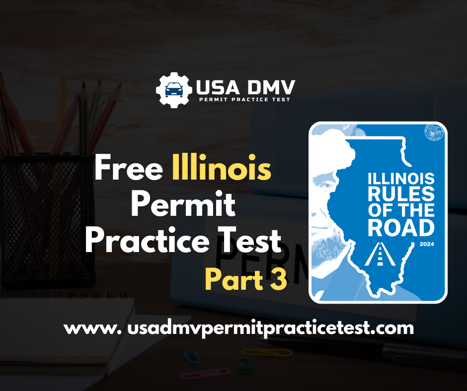 Illinois Learner’s Permit Test - USA DMV PREMIT PRATICE TEST