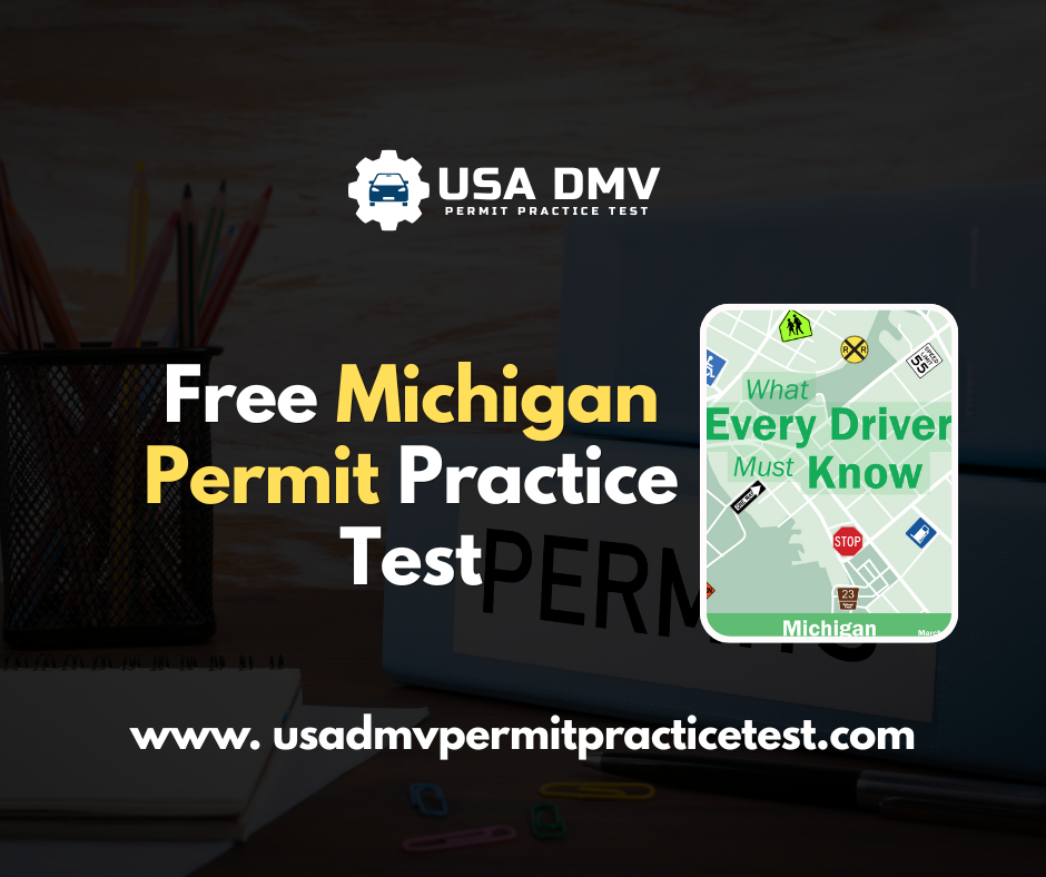 Free Michigan Permit Practice Test - USA DMV PREMIT PRATICE TEST