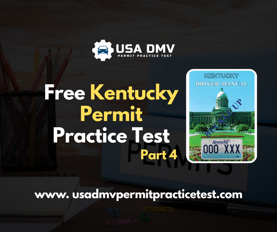 Kentucky Driver Knowledge Test - USA DMV PREMIT PRATICE TEST
