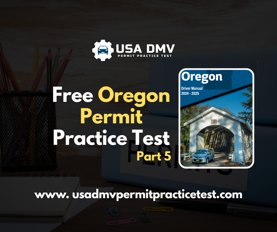 Oregon DMV Permit Practice Test - USA DMV PREMIT PRATICE TEST